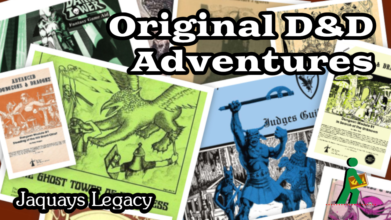 Original D&D Adventures | Jaquays Legacy | Wandering DMs S06 E02 – Wandering DMs